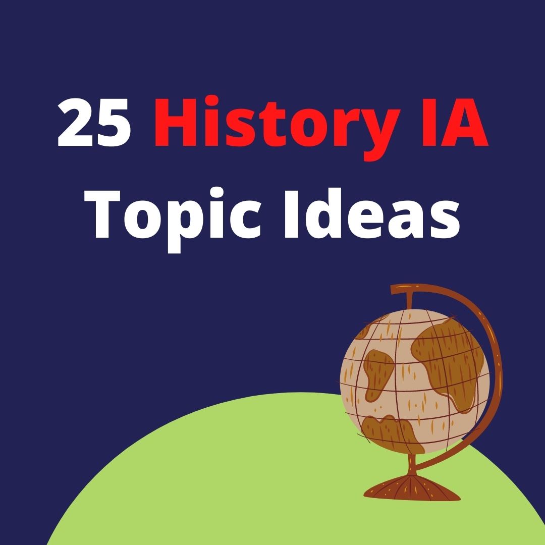25 IB History IA Topic Ideas | IBDP Guide | ++tutors