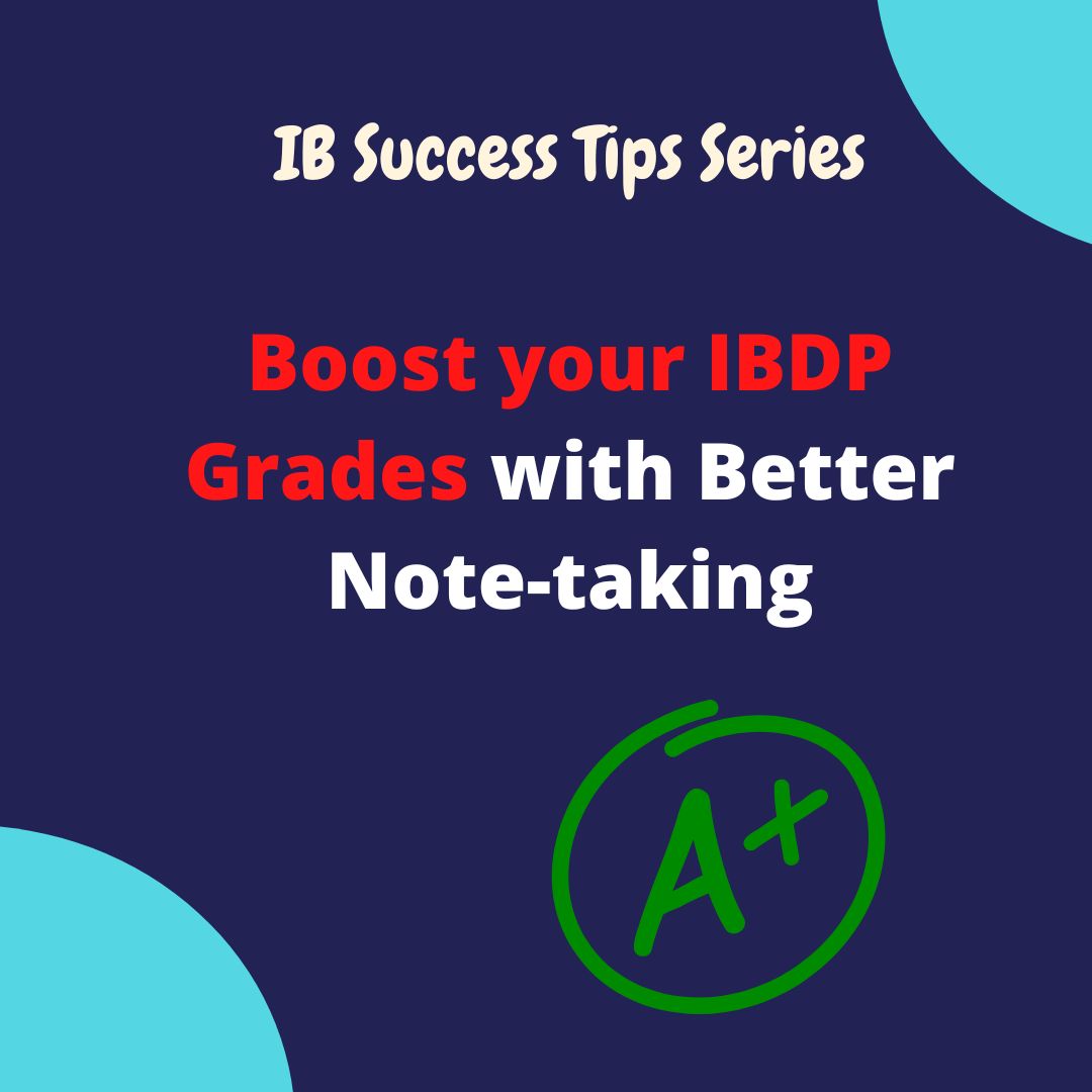 IBDP Note-Taking: Boost Your Grades with Better Notes | ++tutors