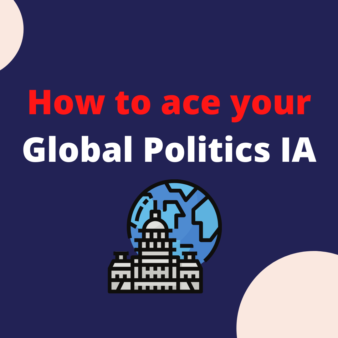 How to Ace Your IB Global Politics IA | ++tutors