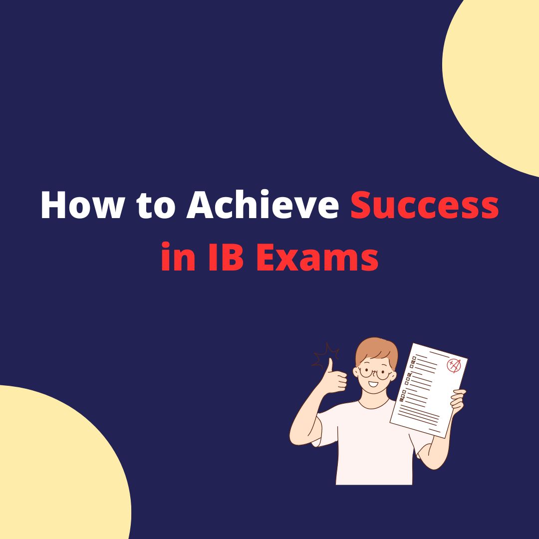 How to Succeed in IB Exams | IBDP Study Guide | ++tutors