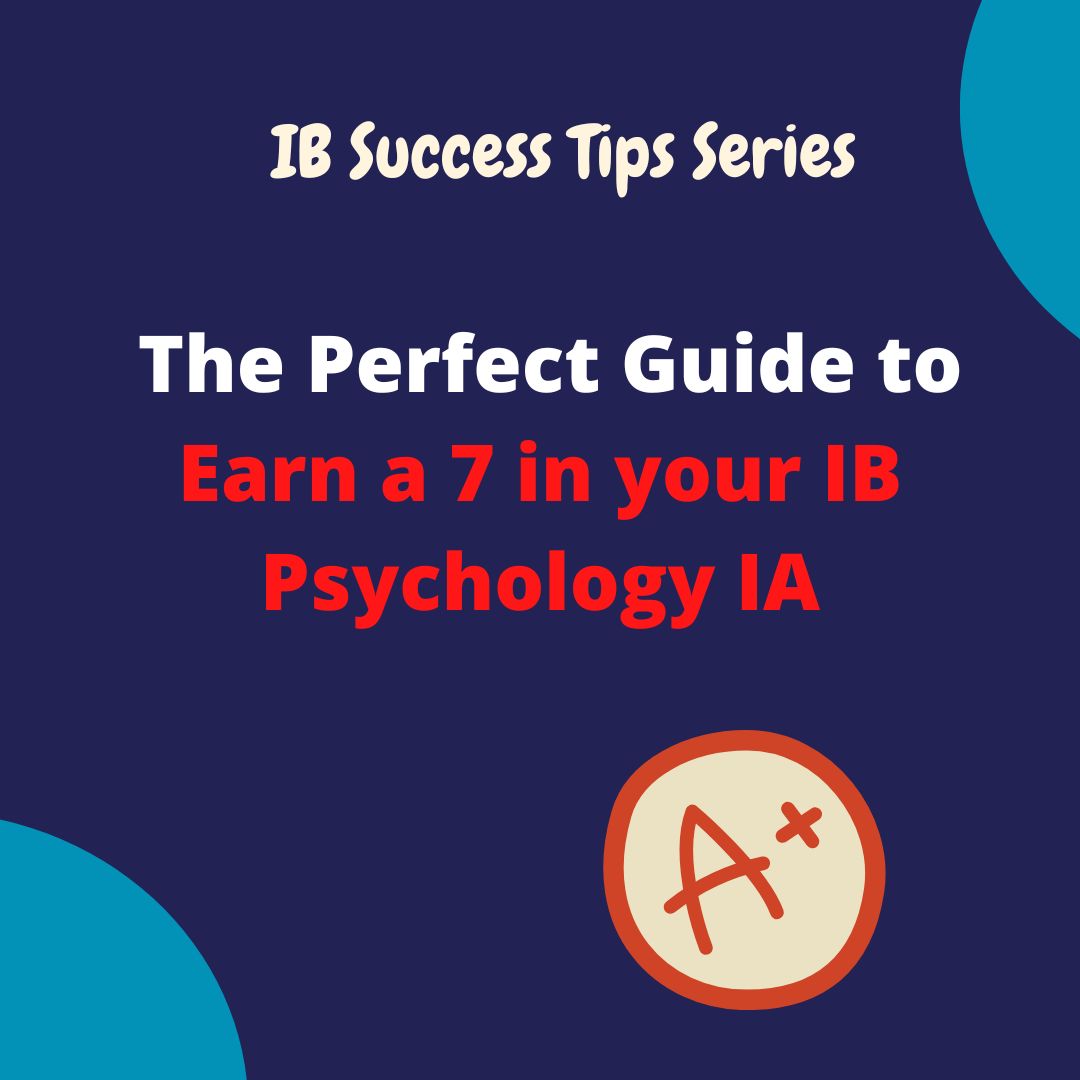 How to Score a 7 on Your IB Psychology IA | ++tutors