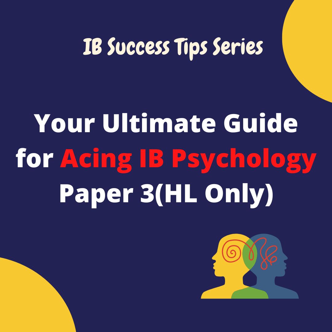 Ace IB Psychology Paper 3 (HL): Ultimate Guide | ++tutors